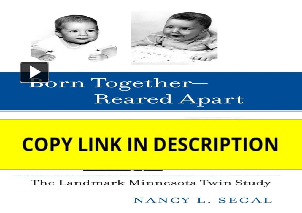 PPT – EPUB DOWNLOAD Born Together—Reared Apart: The Landmark Minnesota ...