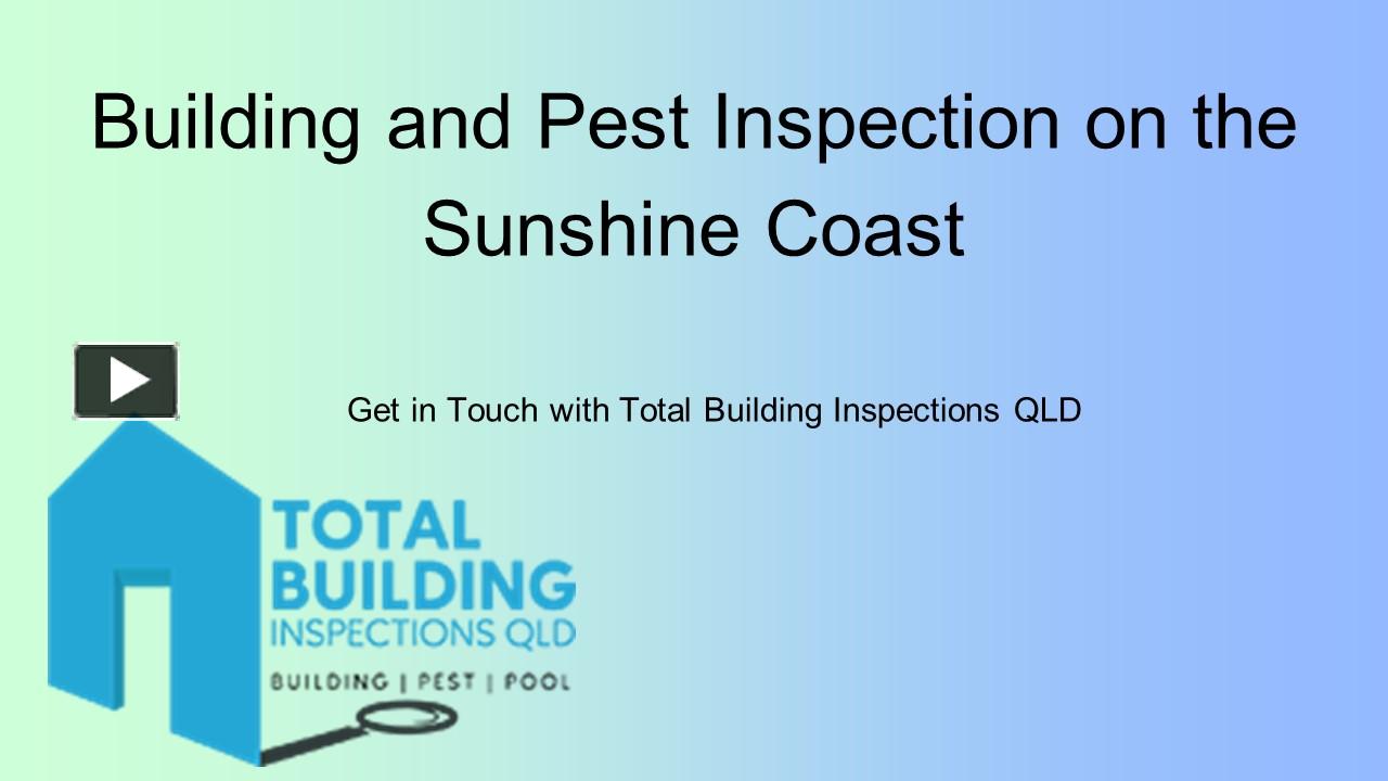 PPT – Building and Pest Inspections Sunshine Coast PowerPoint ...