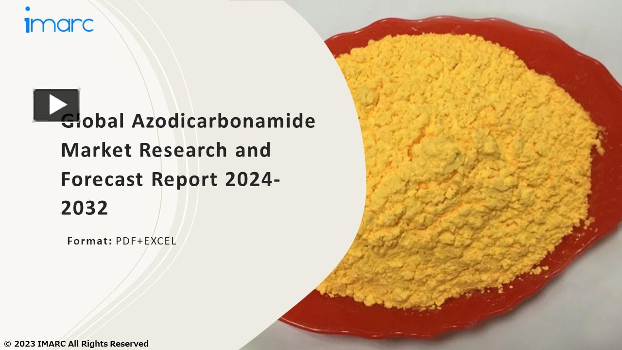 Azodicarbonamide Market PPT: Growth, Outlook, Demand, Keyplayer ...