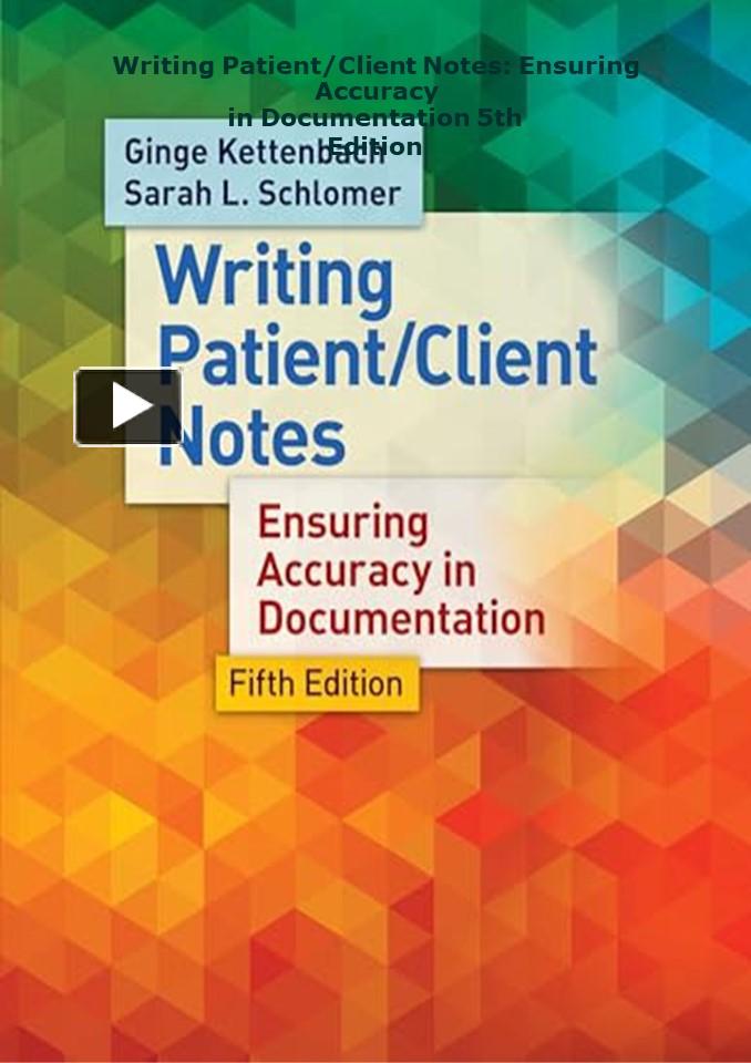 PPT – Download ⚡️PDF ️ Writing Patient/Client Notes: Ensuring Accuracy ...