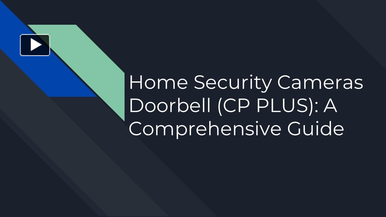 PPT – Home Security Cameras Doorbell (CP PLUS): A Comprehensive Guide ...