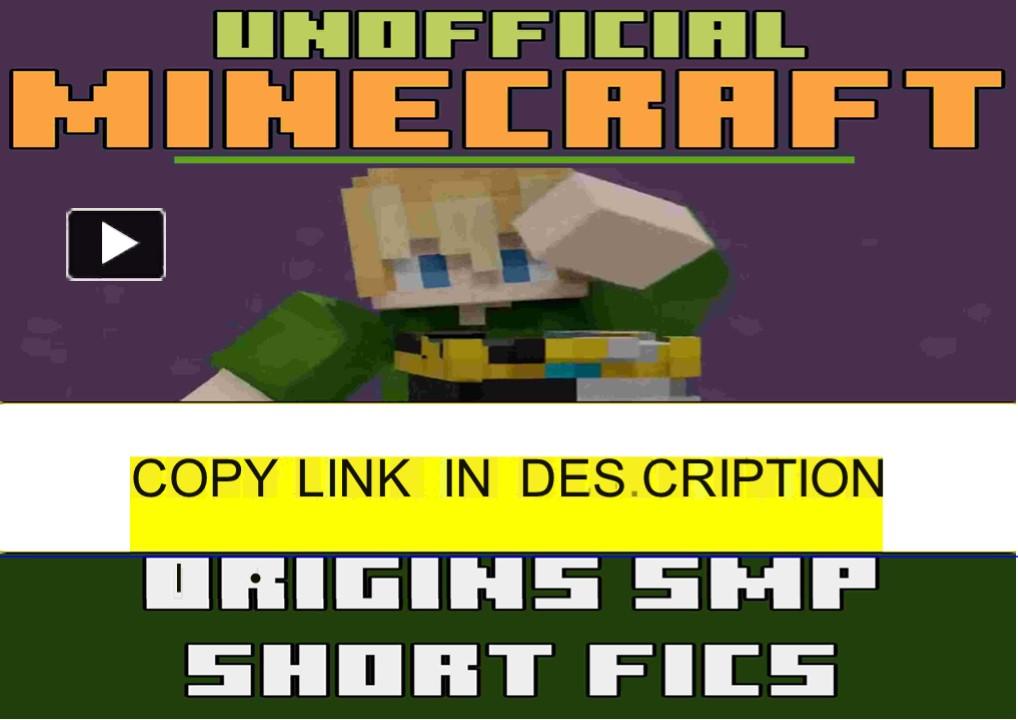 [PDF⚡READ ] (Unofficial) Minecraft: Origins SMP Short Fics (Moonlight ...