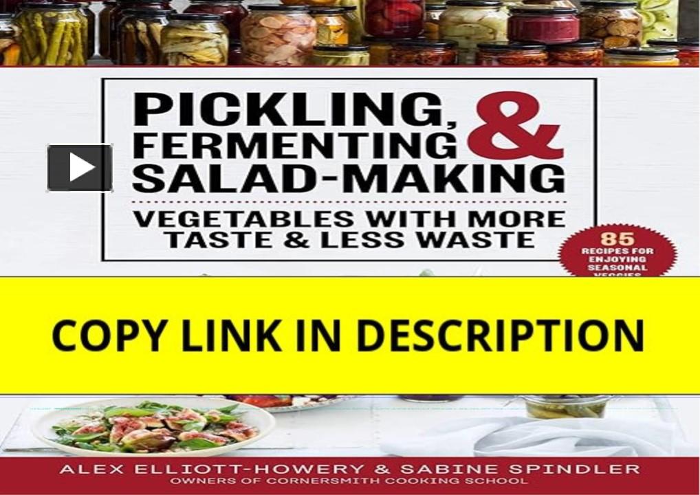 PPT – download Pickling, Fermenting & Salad-Making: Vegetables with ...