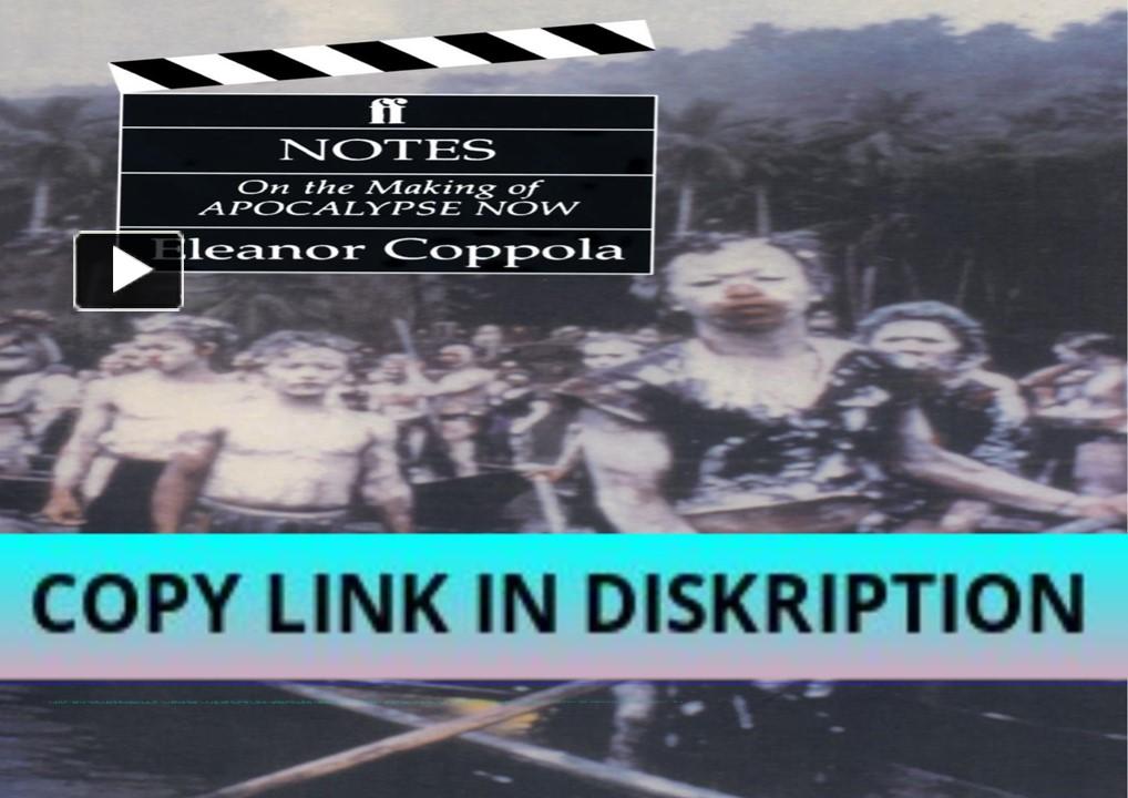 PDF_ Notes: The Making of Apocalypse Now presentation | free to download