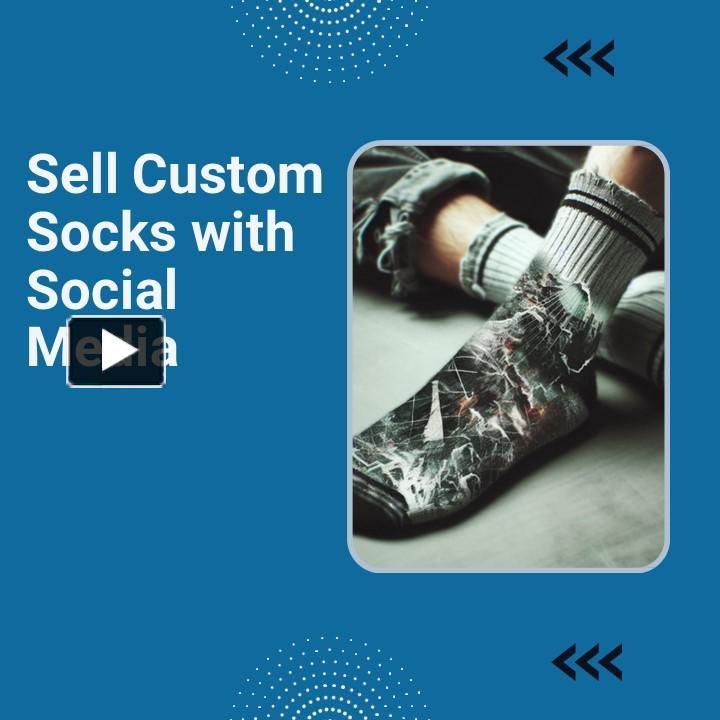 PPT – Sell Custom Socks with Social Media PowerPoint presentation ...