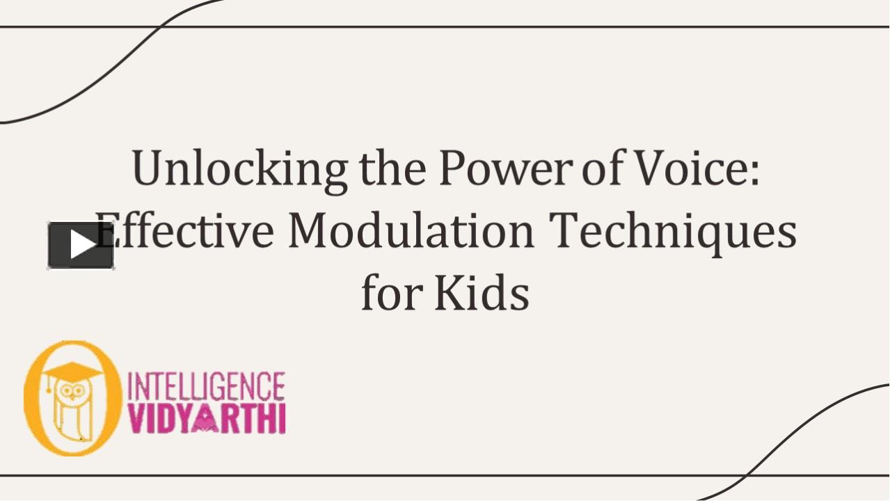 Effective Voice Modulation Techniques for Kids presentation | free to ...
