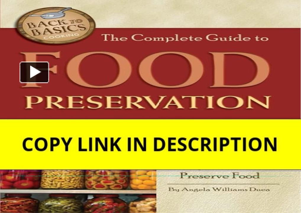 Pdf⚡️(read ️online) The Complete Guide to Food Preservation Step-by ...
