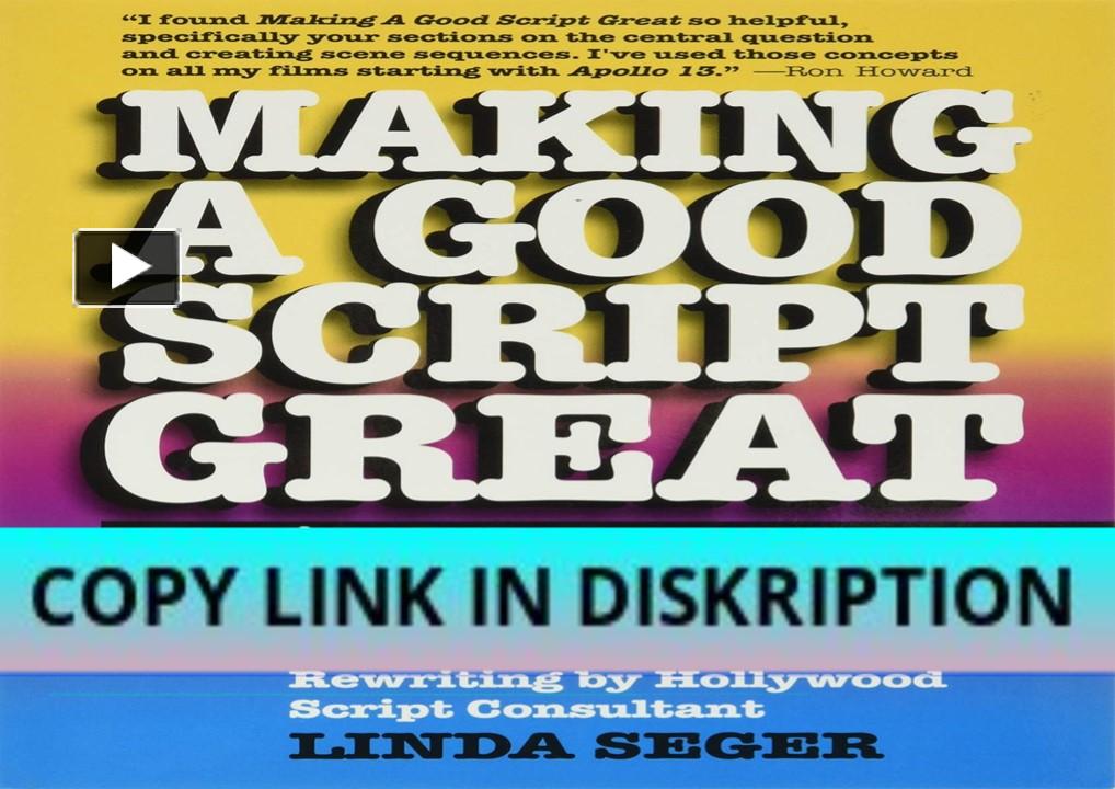 DOWNLOAD PDF Making a Good Script Great (Revised, Expanded ...