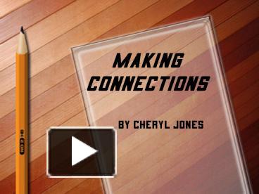 PPT – Making Connections PowerPoint presentation | free to view - id ...