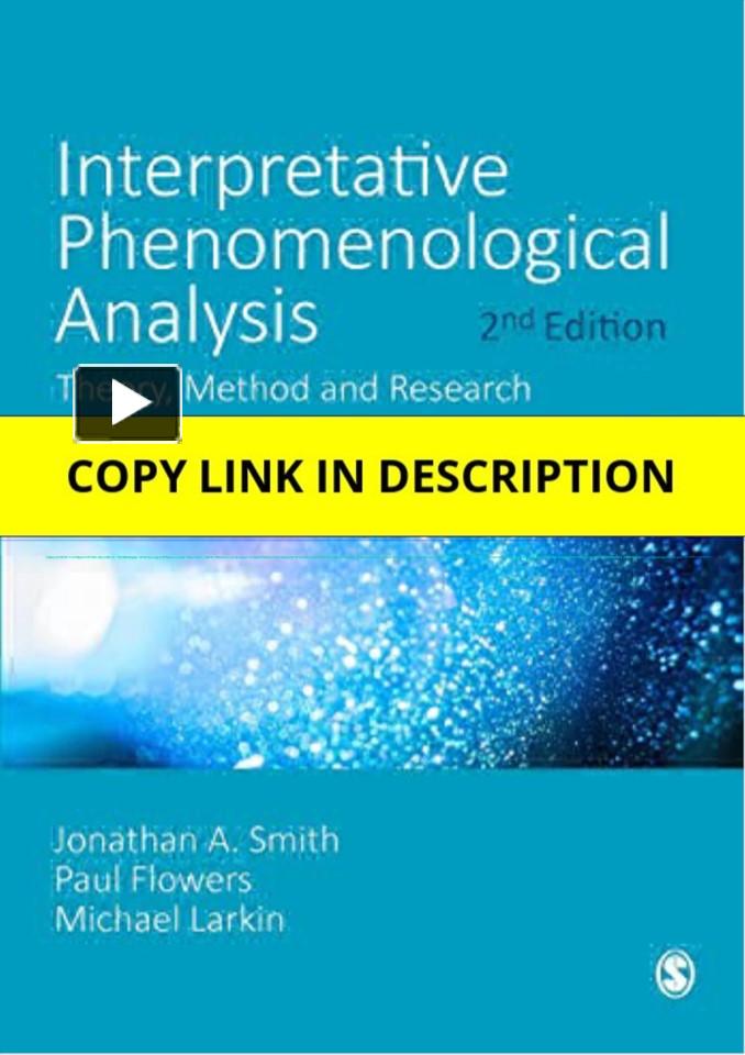 PPT – PDF Interpretative Phenomenological Analysis: Theory, Method and ...