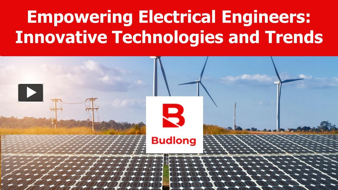 Empowering Electrical Engineers: Innovative Technologies and Trends ...