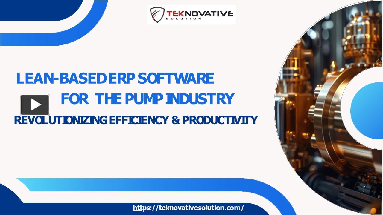 PPT – Unlock Maximum Efficiency with Lean-Based ERP for Pump ...