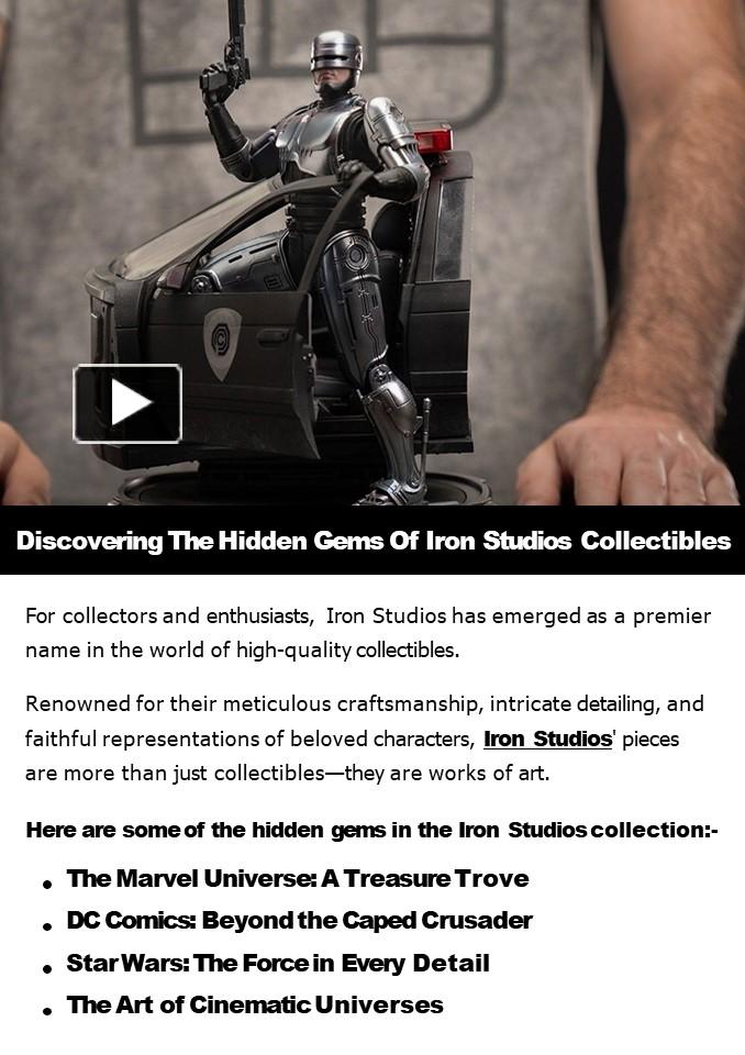 PPT – Unveiling Exclusive Iron Studios Figures: A Collector's Dream ...
