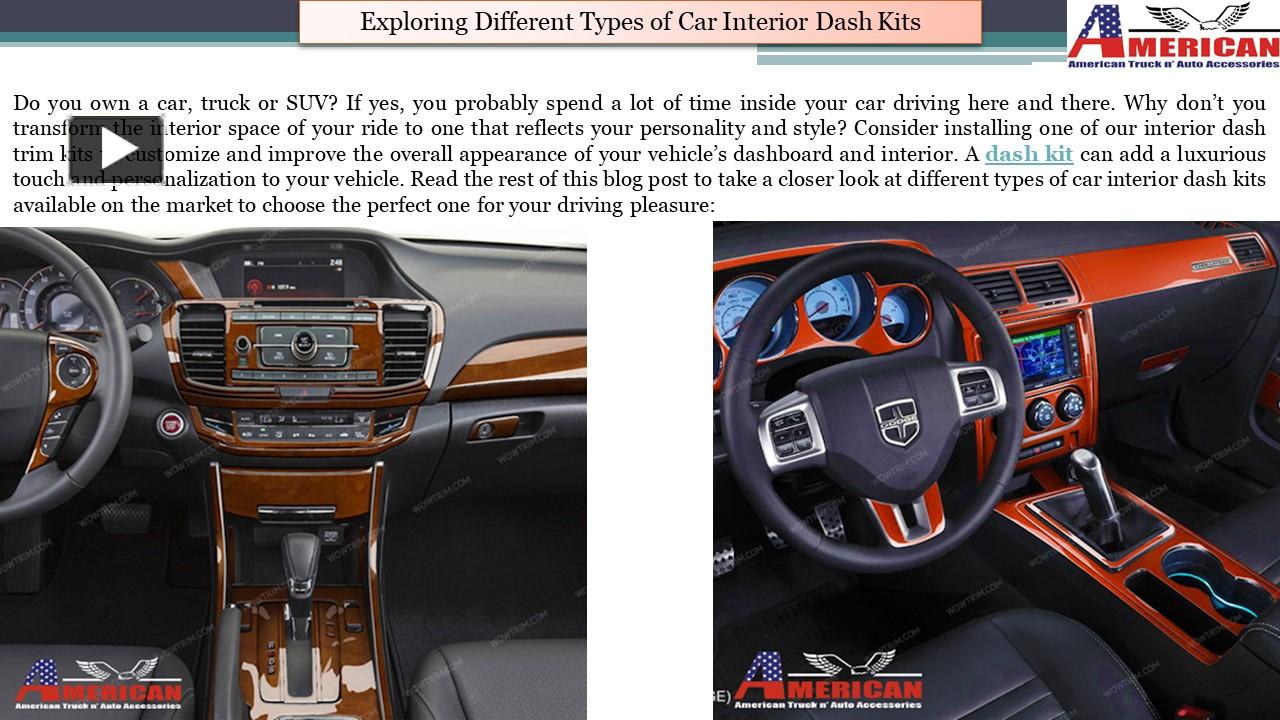 PPT – Exploring Different Types of Car Interior Dash Kits PowerPoint ...
