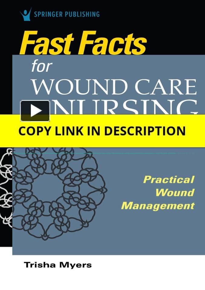 PPT – Download Fast Facts for Wound Care Nursing, Second Edition ...
