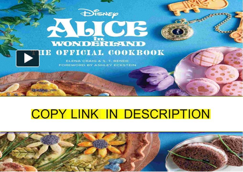 PPT – get⚡[PDF] Alice in Wonderland: The Official Cookbook (Disney ...