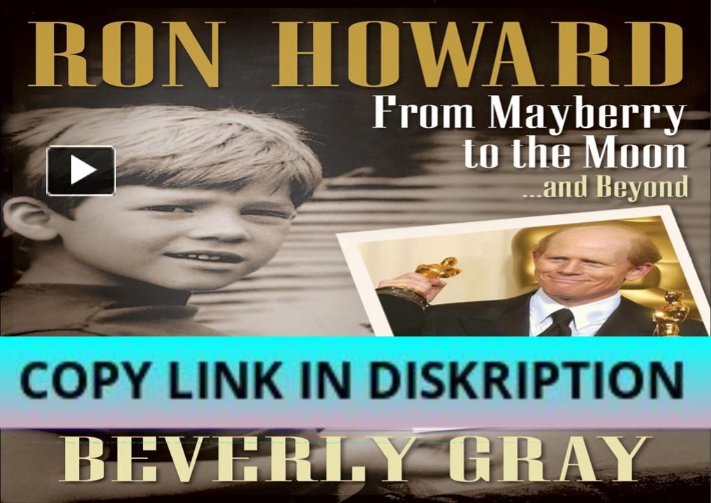 PPT – DOWNLOAD PDF Ron Howard: From Mayberry to the Moon . . . and ...