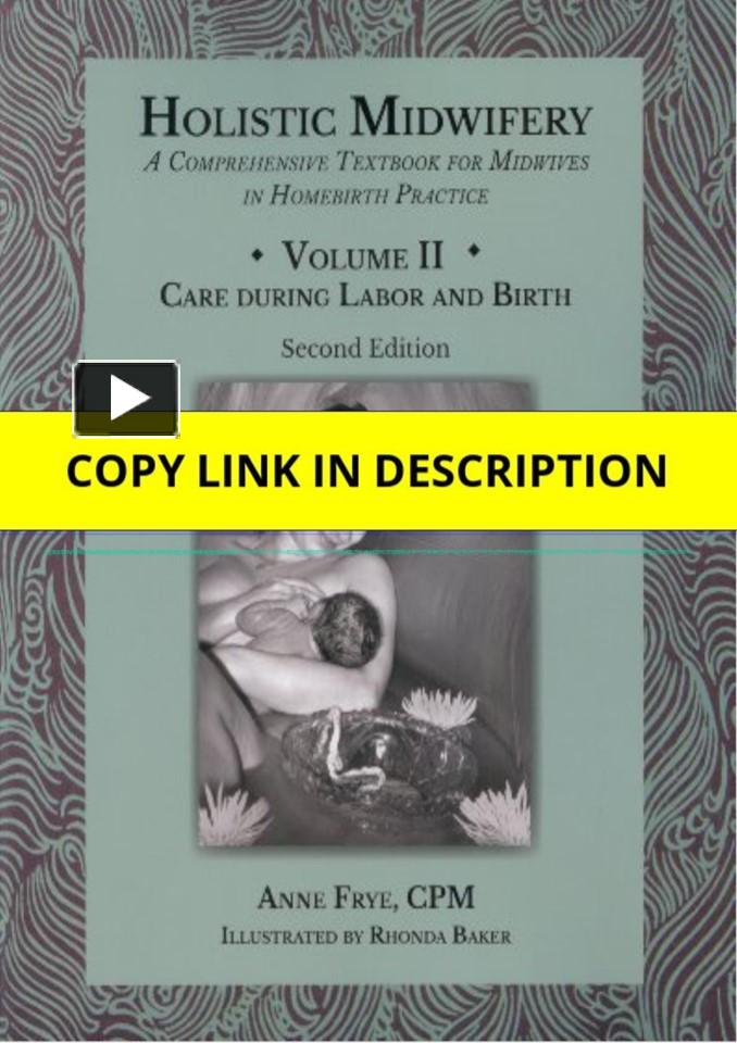 (PDF) Holistic Midwifery: A Comprehensive Textbook for Midwives in ...