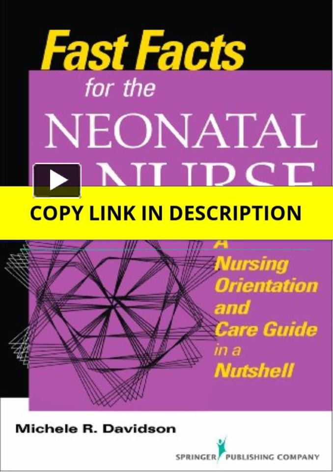 PPT – [PDF] Fast Facts for the Neonatal Nurse: A Nursing Orientation ...