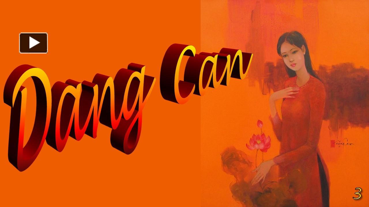 PPT – Dang Can 3 (Vietnam, 1957) PowerPoint presentation | free to view ...