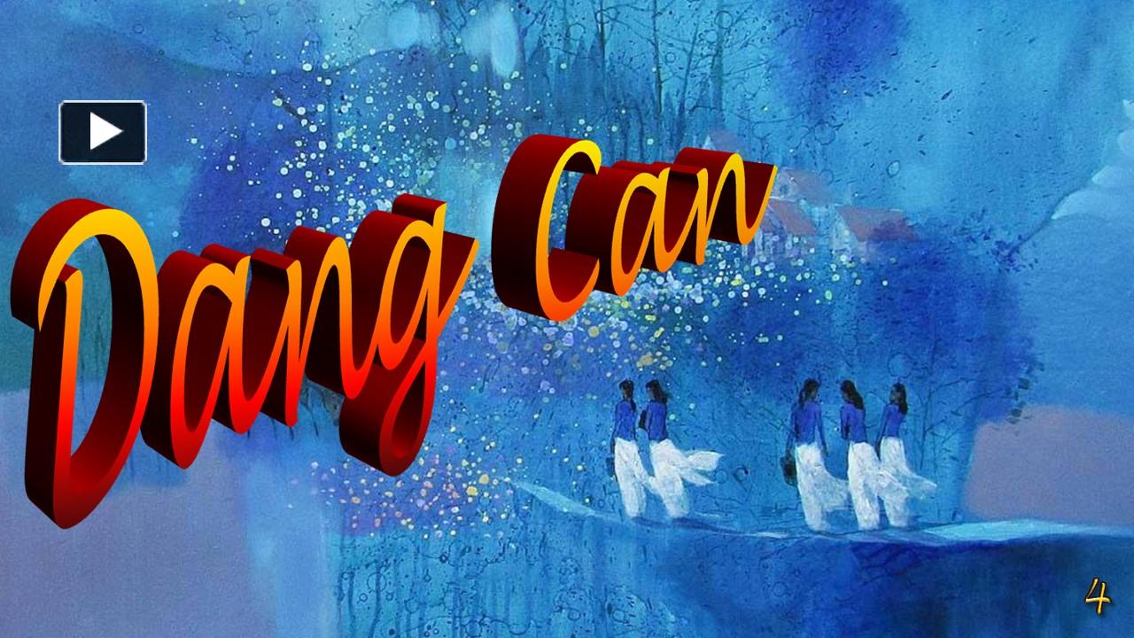 PPT – Dang Can 4 (Vietnam, 1957) PowerPoint presentation | free to view ...