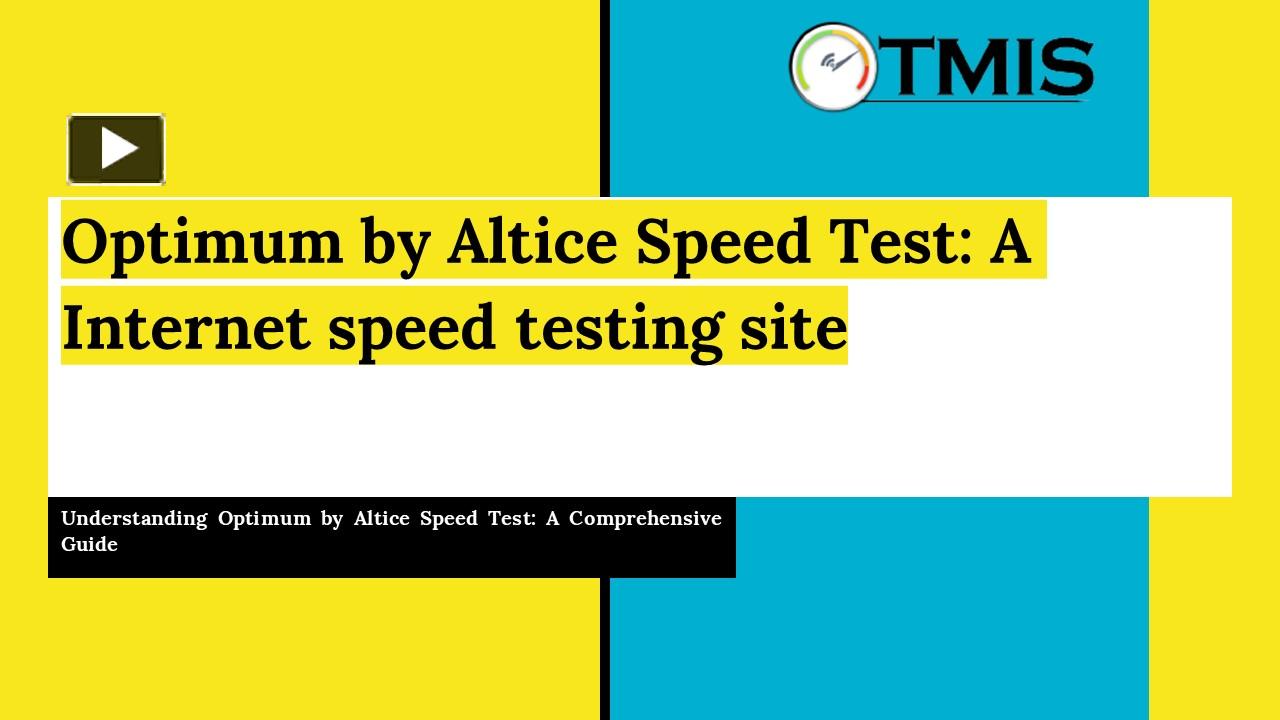 PPT – Optimum by Altice Speed Test: A Internet speed testing site ...
