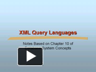 PPT – XML Query Languages PowerPoint presentation | free to download ...