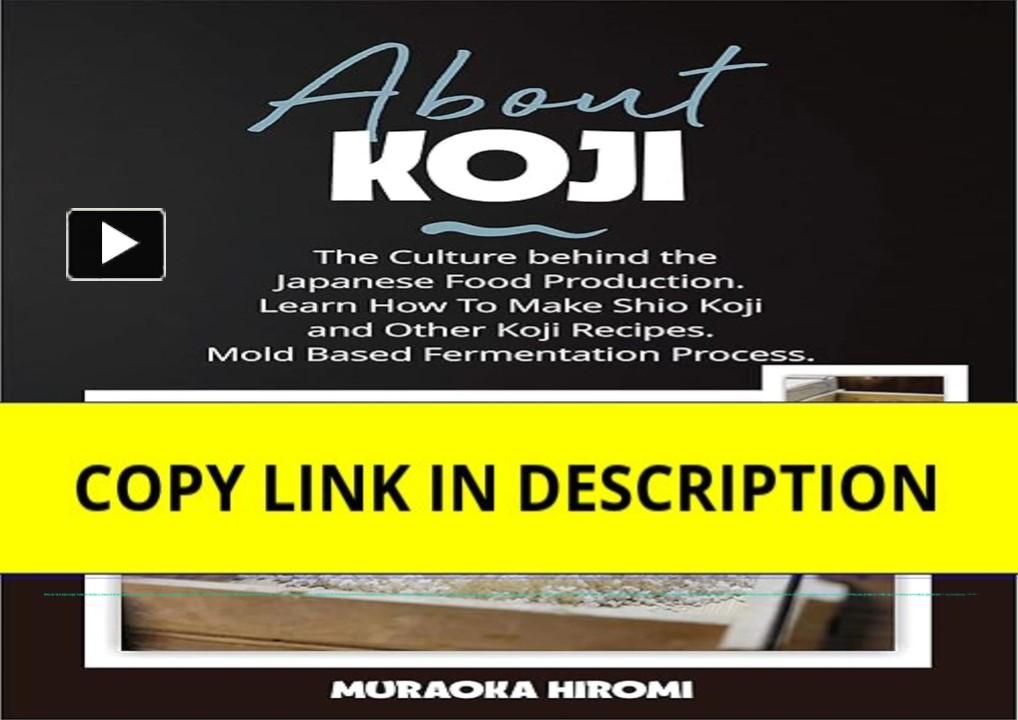 Read [PDF] ABOUT KOJI: The Culture behind the Japanese Food Production ...