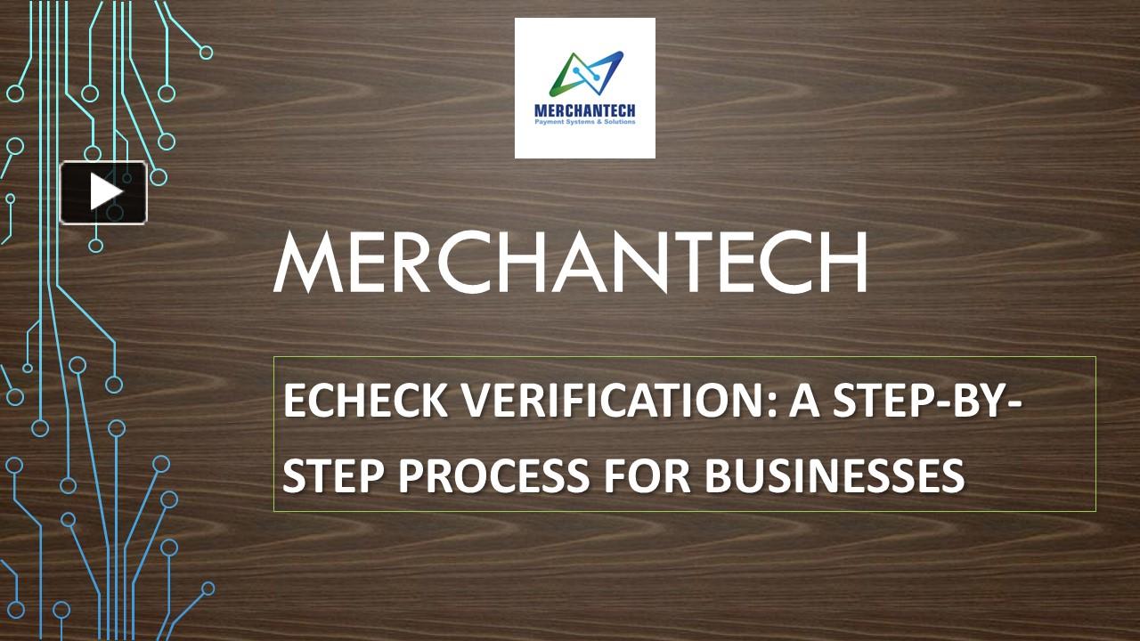eCheck Verification: A Step-by-Step Process for Businesses presentation ...