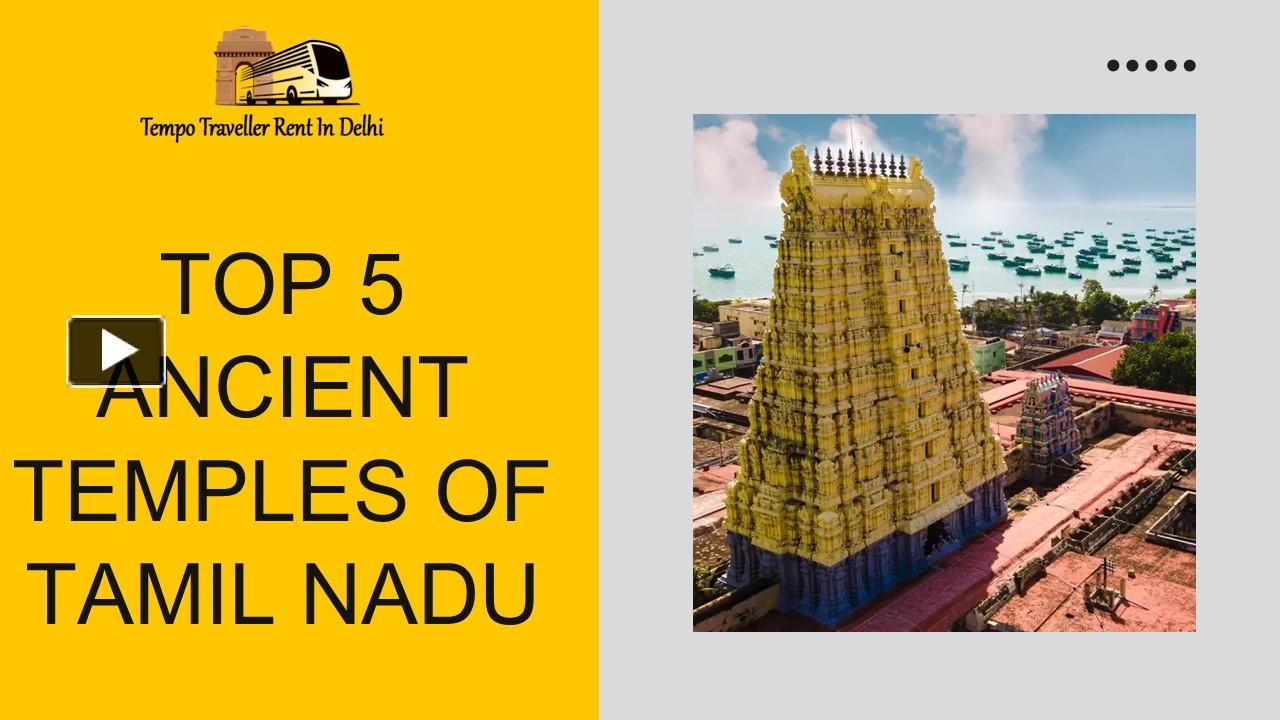 PPT – Top 5 Ancient Temples of Tamil Nadu PowerPoint presentation ...