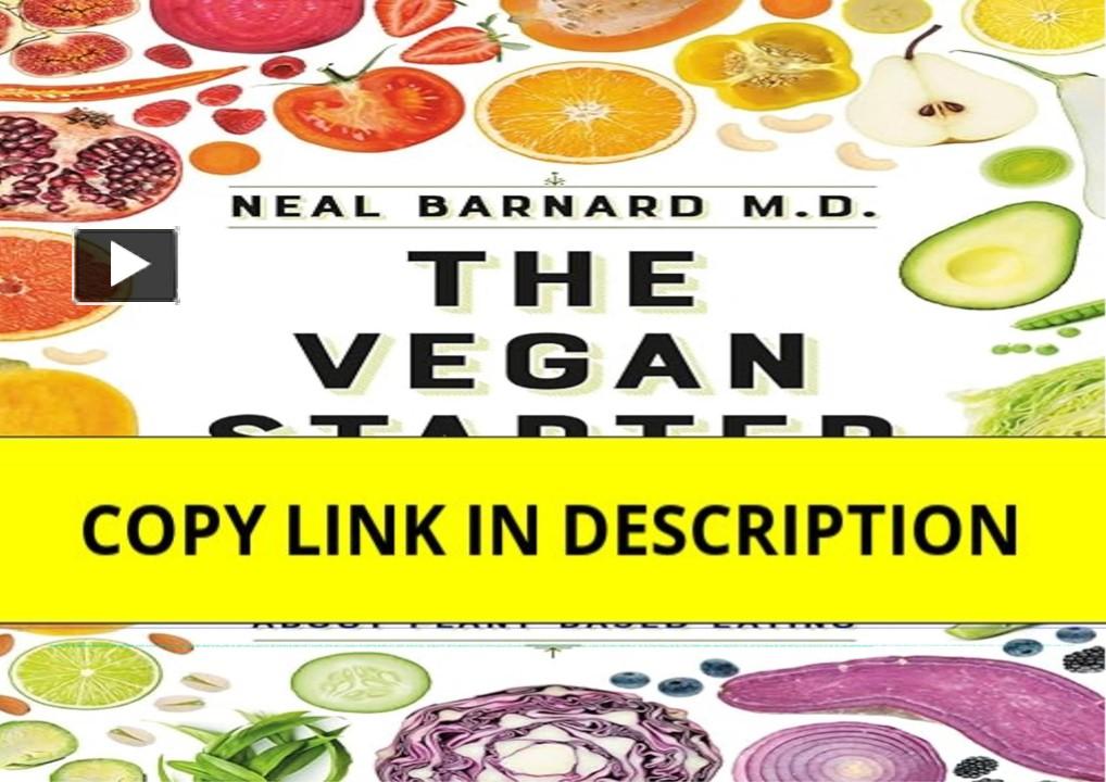 PPT – Download [PDF] The Vegan Starter Kit: Everything You Need to Know ...