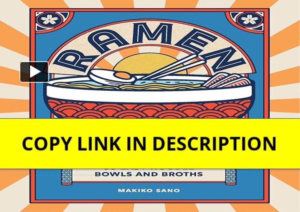 [PDF READ ONLINE] Ramen: 80 easy noodle bowls and broths presentation ...