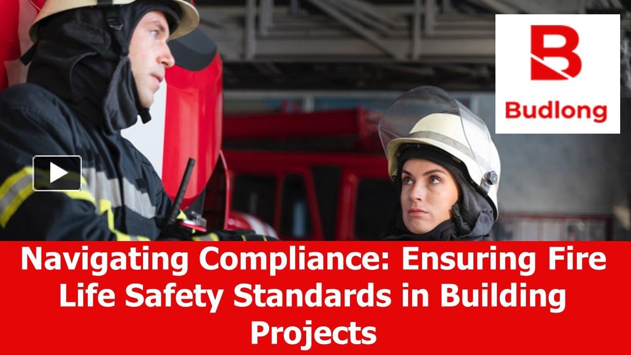 PPT – Navigating Compliance: Ensuring Fire Life Safety Standards in ...