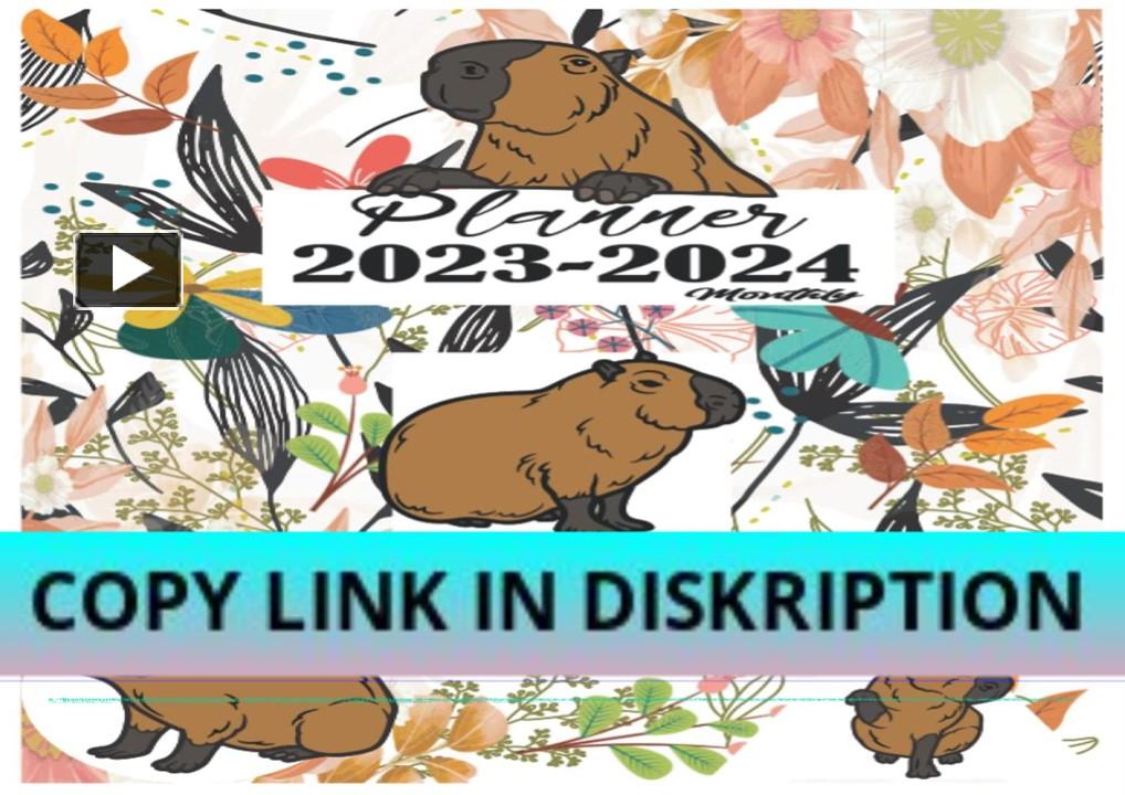 PPT – [PDF] DOWNLOAD Capybaras Gift : 2023-2024 Monthly Planner ...