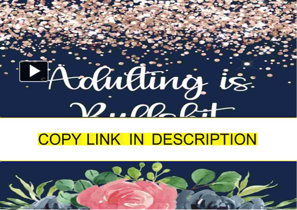 PPT – [PDF⚡READ ] Adulting Is Bullshit: 2023 Adult Coloring Book ...