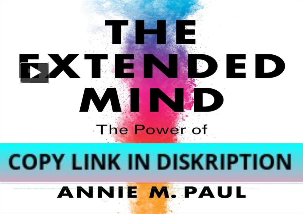 DOWNLOAD PDF The Extended Mind: The Power of Thinking Outside the Brai ...
