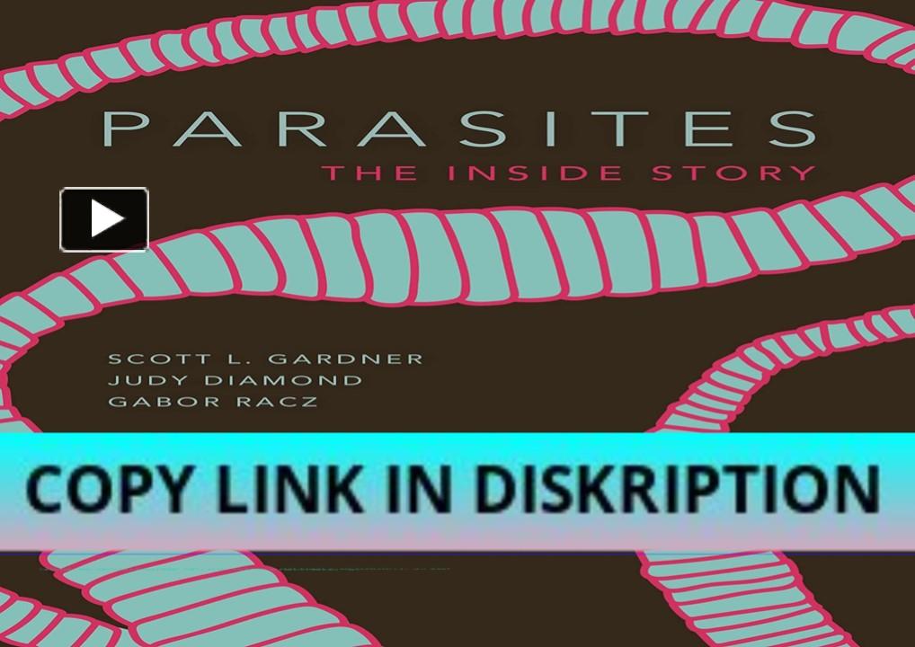 PPT – PDF DOWNLOAD Parasites: The Inside Story PowerPoint presentation ...