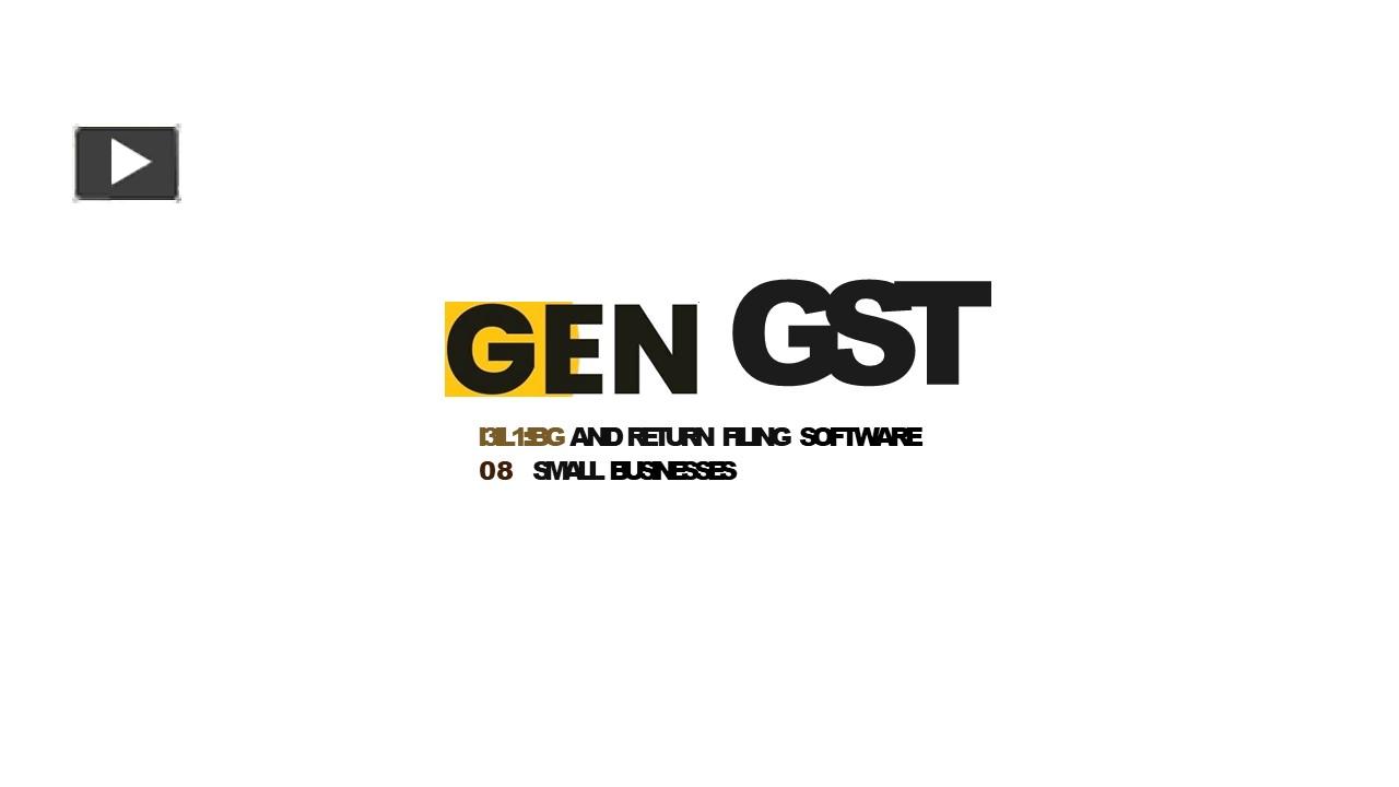 Gen GST Software Provides a Highly Secure Platform for Desktop and Web ...