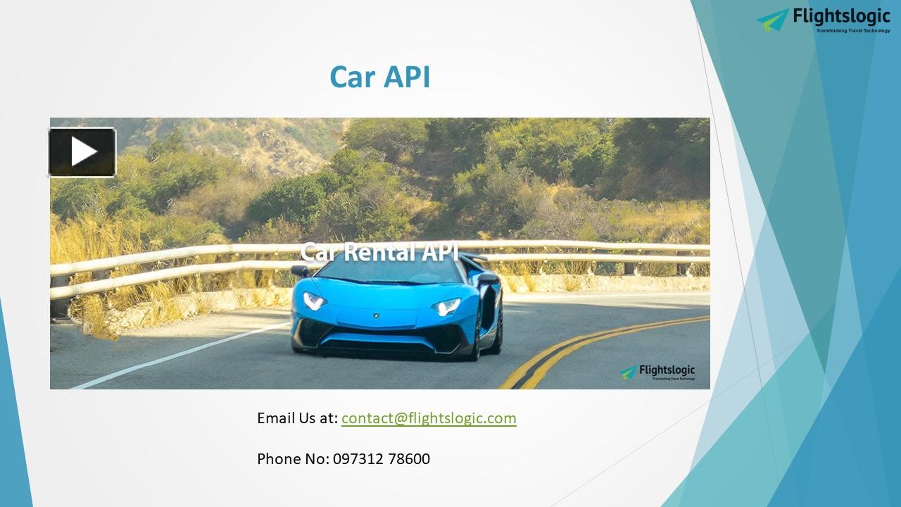 PPT – Car API PowerPoint presentation | free to download - id: 99db8f-Y2JmY