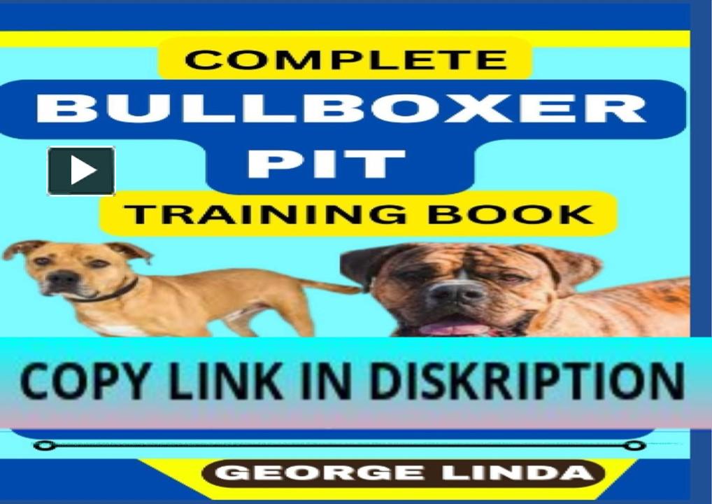 PPT – PDF/DOWNLOAD COMPLETE BULLBOXER PIT TRAINING BOOK: Understand ...