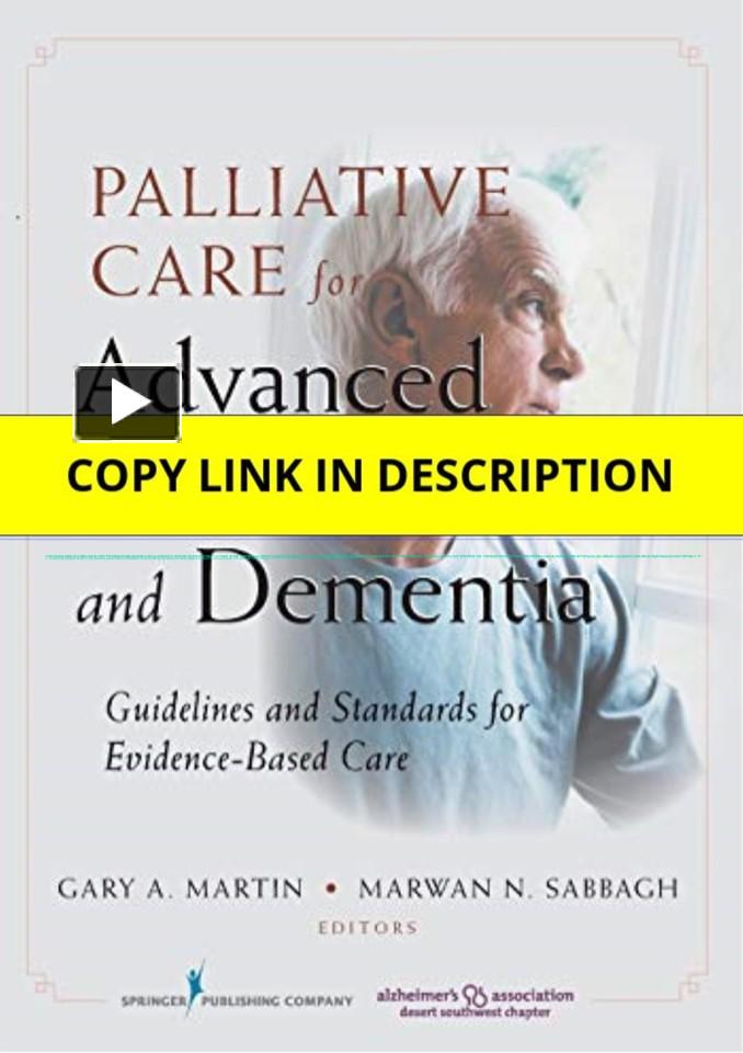 PDF Palliative Care for Advanced Alzheimer's and Dementia: Guidelines ...