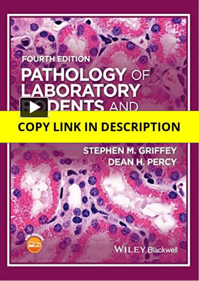 [PDF] Pathology of Laboratory Rodents and Rabbits 4th Edition Full ...