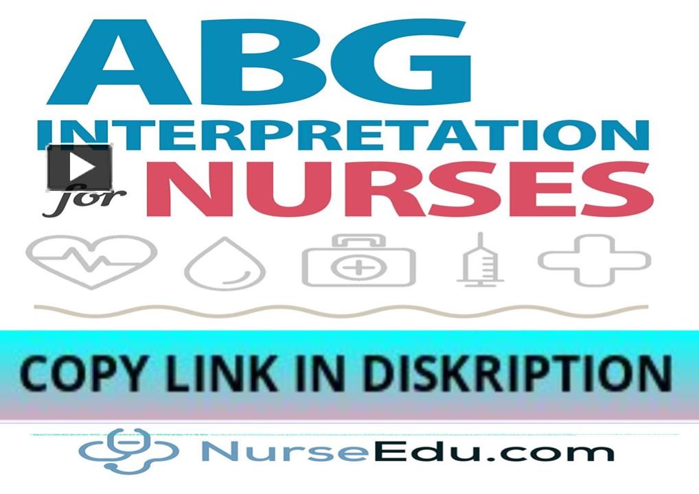 PDF/READ/DOWNLOAD ABG Interpretation for Nurses: Everything ...