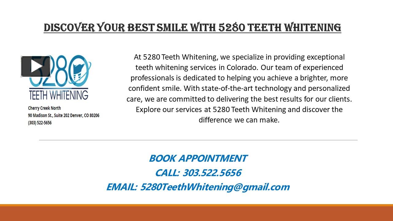 PPT – Discover Your Best Smile with 5280 Teeth Whitening PowerPoint ...