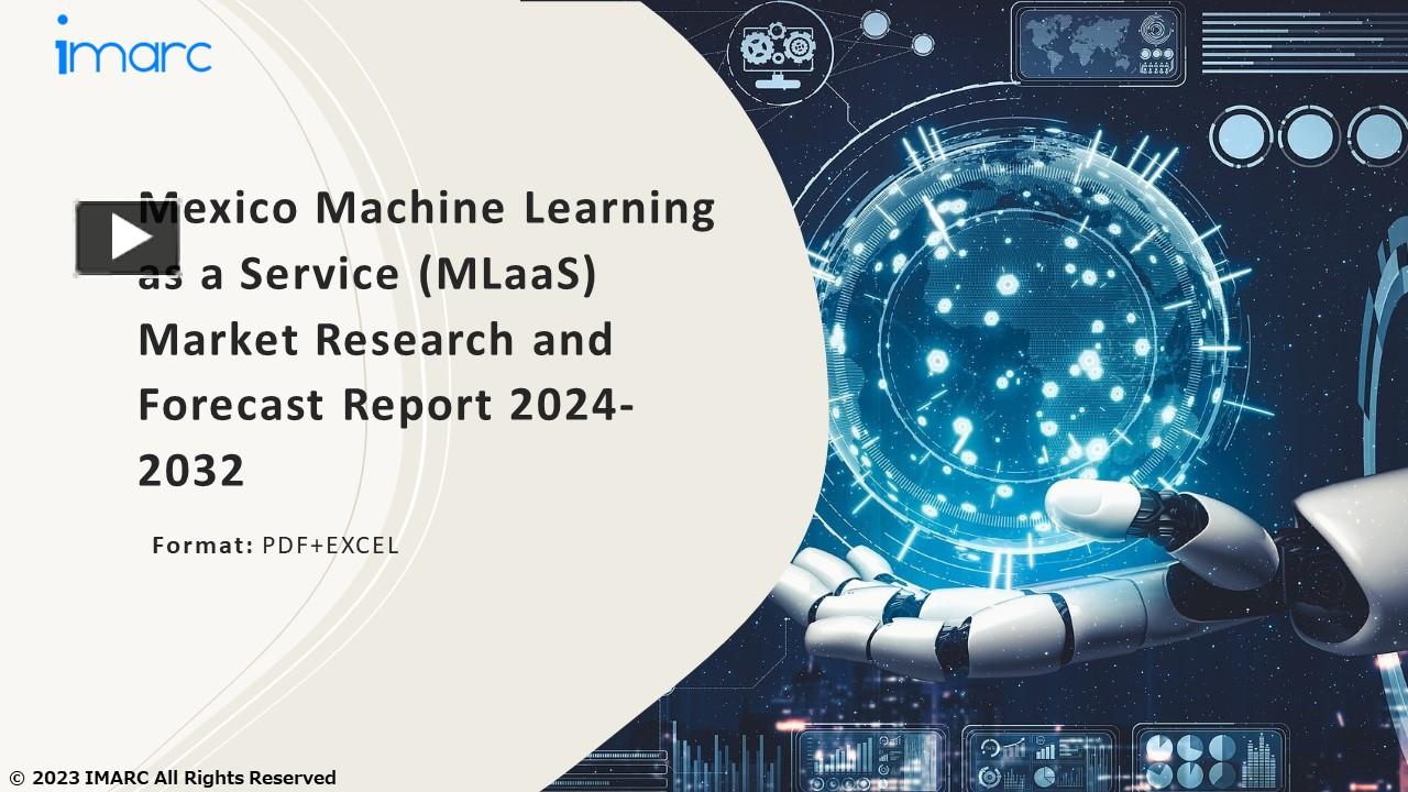PPT – Mexico Machine Learning as a Service (MLaaS) Market PPT: Growth ...
