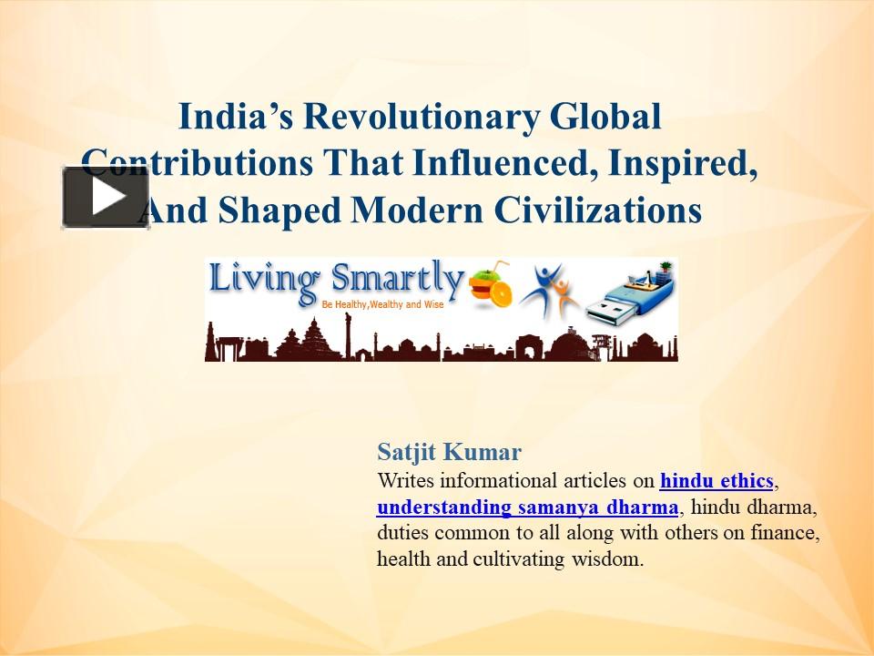 India’s Revolutionary Global Contributions That Influenced, Inspired ...