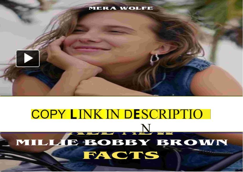 PPT – [READ] ️ 1000 All New Millie Bobby Brown Facts PowerPoint ...