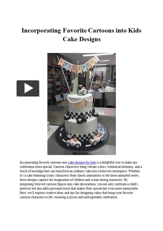 PPT – Incorporating Favorite Cartoons into Kids Cake Designs PowerPoint ...