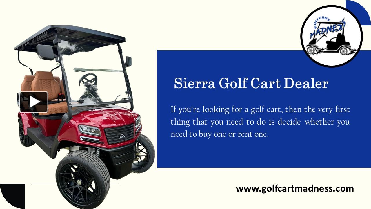 Sierra Golf Cart Dealer presentation | free to download