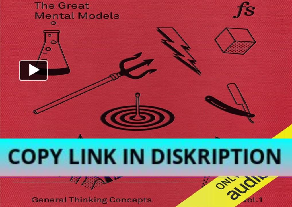 PPT – [PDF] DOWNLOAD The Great Mental Models: General Thinking Concepts ...